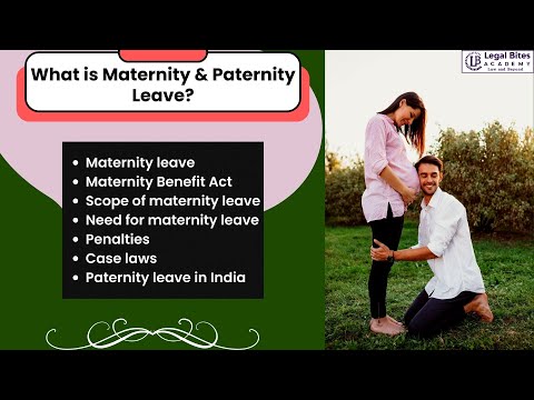 What is Maternity & Paternity Leave