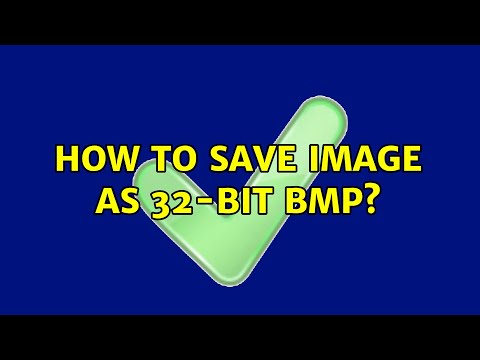 How to save image as 32-bit BMP? (2 Solutions!!)