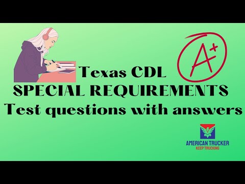 Texas 2023 CDL Special Requirements Test Questions and Answers | CDL Permit Test #trucking #trucker
