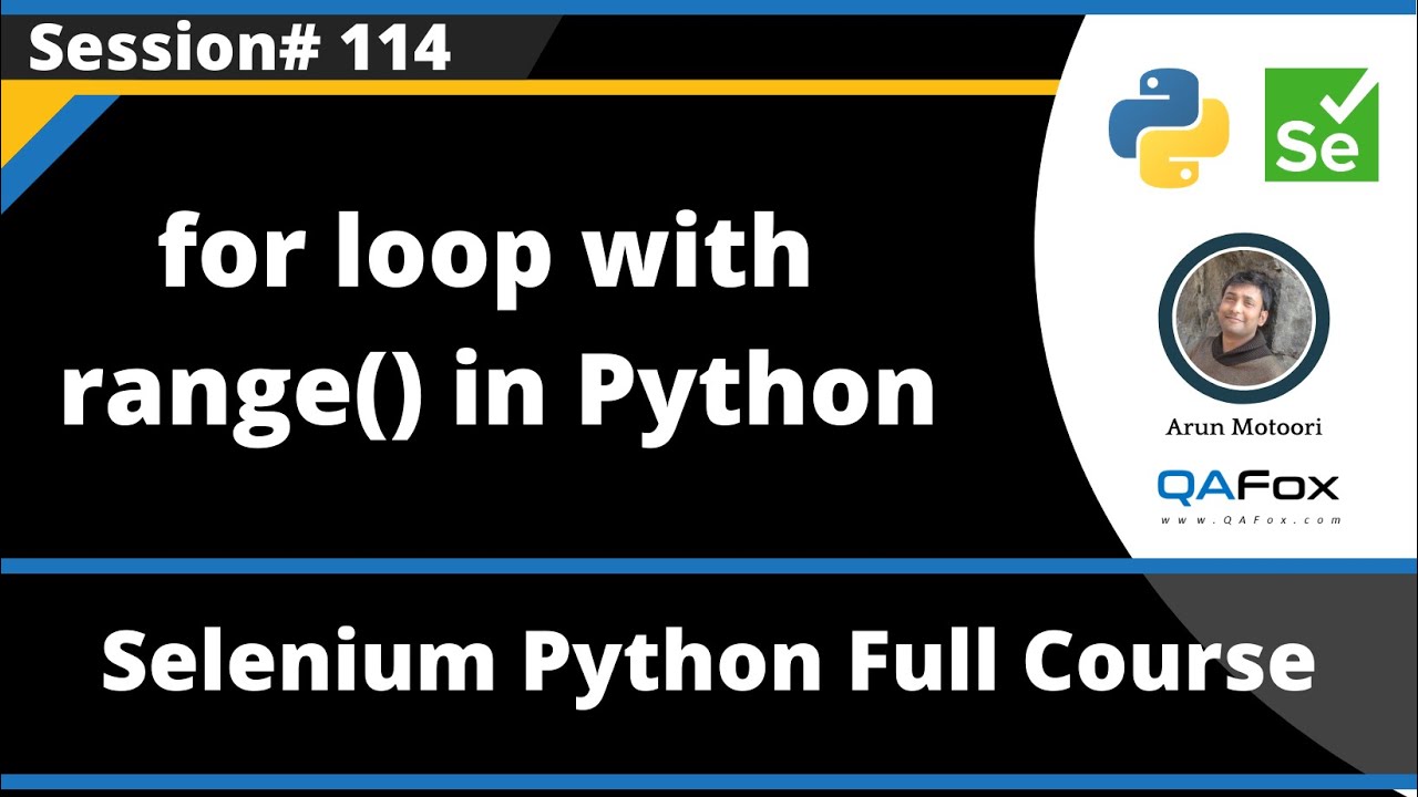 for loop with range() in Python (Selenium Python - Session 114)