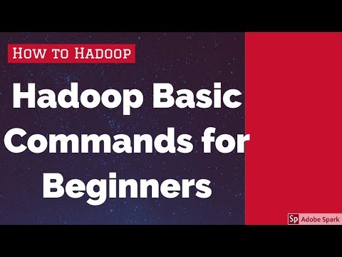 Hadoop Basic Commands for beginners