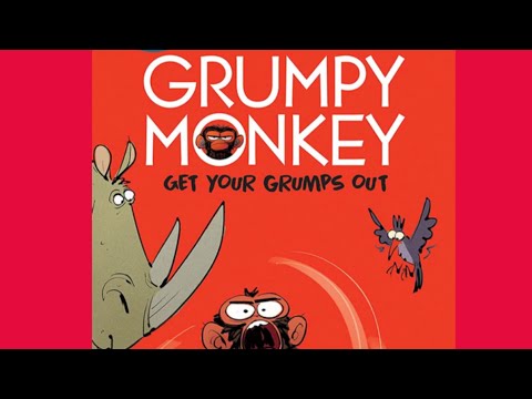 Grumpy Monkey Get Your Grumps Out by Suzanne Lang