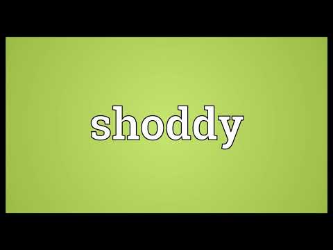 Shoddy Meaning
