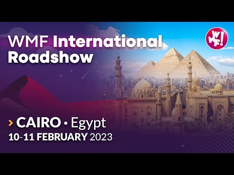 WMF International Roadshow - Egypt | Cairo, February 10-11, 2023