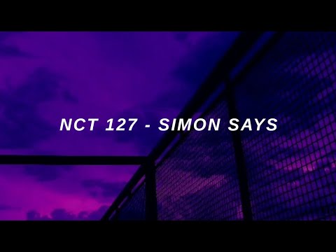 NCT 127 'Simon Says' - Easy Lyrics