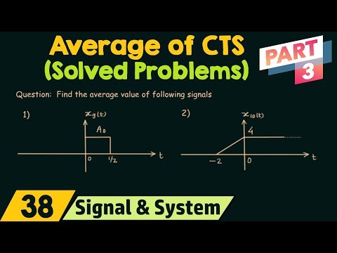 Average Value of Continuous Time Signals (Solved Problems) - Part 3 Video Lecture - Crash Course ...