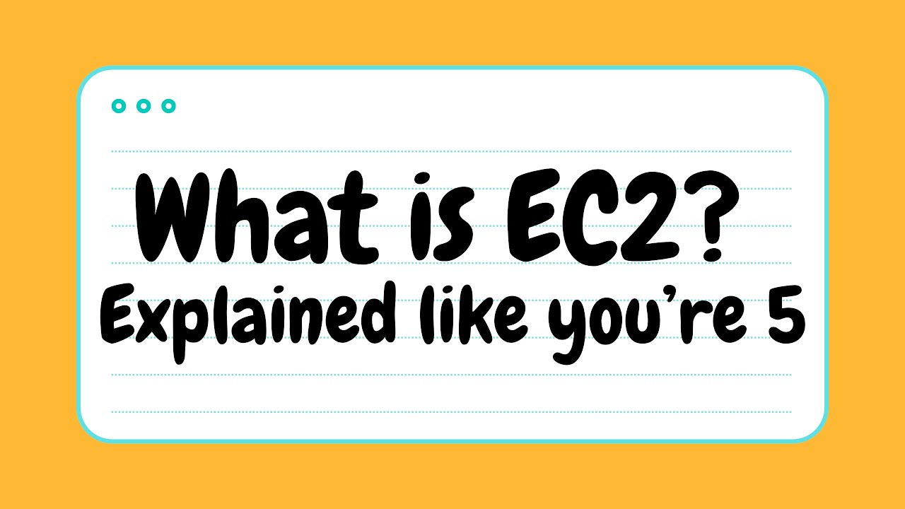 What Is EC2? Explained Like You’re 5 | AWS ELI5