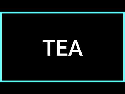 TEA (Slang Word) What does it mean?