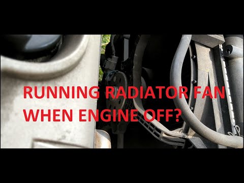 Radiator Fan Running when Engine is Off