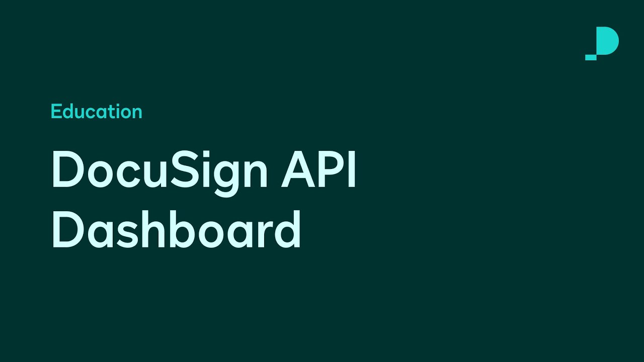 DocuSign API Dashboard | Developer Education