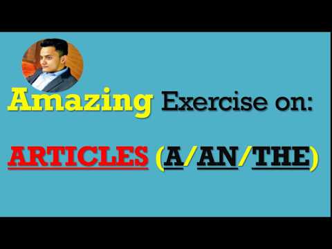 Very Important Exercise on ARTICLES(A/AN/THE) for MNS 2020, SSC & Other Competitive Exams.