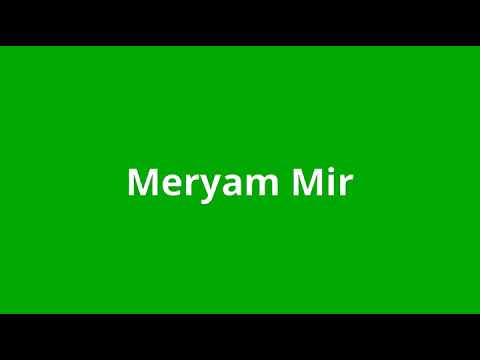 what is the meaning of Meryam Mir