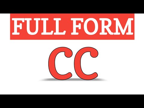 FULL FORM OF CC || WHAT IS THE FULL FORM OF C.C.