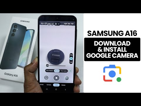 How to Download & Install Google Camera in Samsung A16