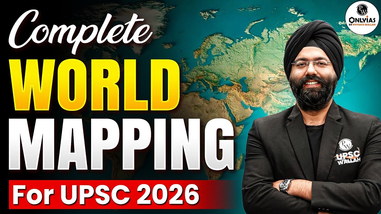 Complete World Mapping in One Shot | World Mapping in One Video | UPSC 2026