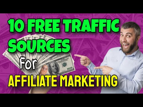 10 FREE Traffic Sources For Affiliate Marketing | Make Quick Money Online