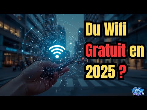 Comment Avoir du Wi Fi Gratuit Partout en 2025 | 5 Applications Pour Avoir le Wifi Gratuit