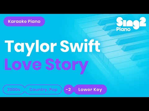 Taylor Swift - Love Story (Lower Key) Karaoke Piano