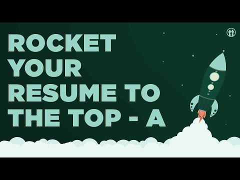 Rocket Your Resume to the Top - Session A