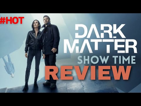 #HOT: DARK MATTER Apple TV+ Show Review #Scifi #Thrilling #ShowTime