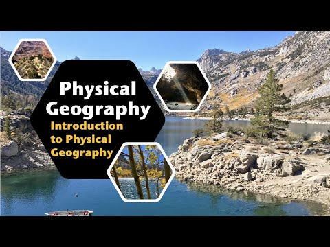 Introduction to Physical Geography | Physical Geography with Professor Patrich