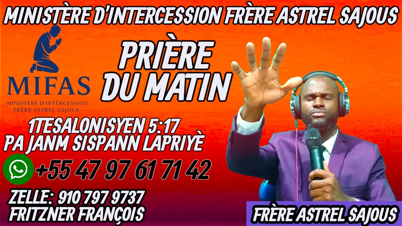 PRIÈRE DU MATIN VENDREDI 03 AVRIL 2026 AVEC FRÈRE ASTREL SAJOUS