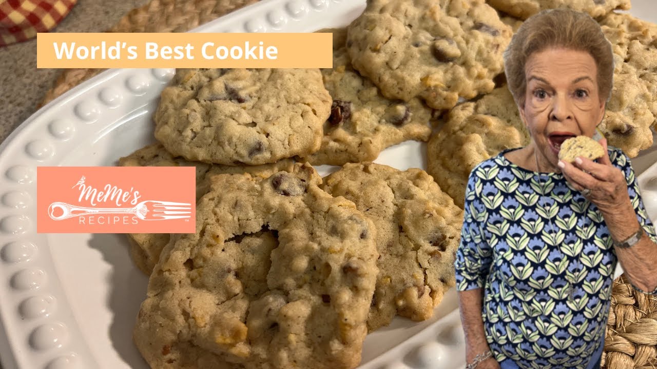 MeMe’s Recipes | World’s Best Cookie