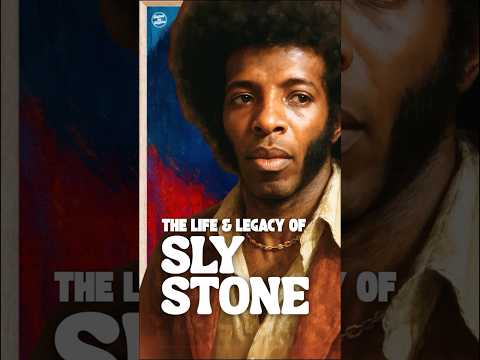 The Life & Legacy Of Sly Stone