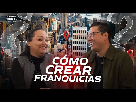 ¿Cómo CREAR FRANQUICIAS? 🔥 #E072 | Mónica Gándara