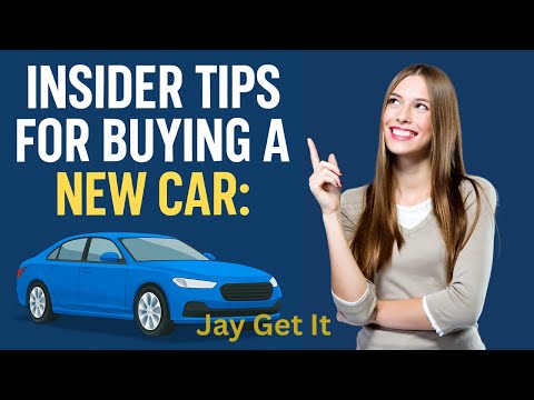 Insider Tips for Buying a New Car | Trusted Tools, Test Drive Hacks & Smart Financing | Jay Get It