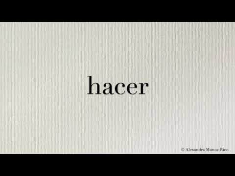 How to pronounce in Spanish the word “hacer“ (To do)