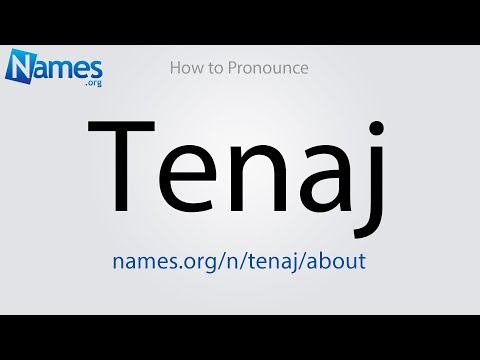 How to Pronounce Tenaj