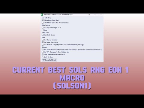 (READ DESCRIPTION) CURRENT BEST MACRO FOR SOLS RNG EON 1 (Auto Collect Items, Auto Use Items, Etc)