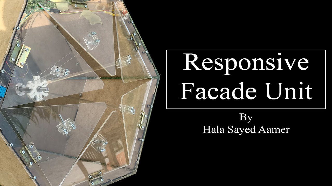 Responsive Façade Unit Prototype - Digital Fabrication Process