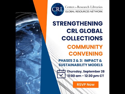 Strengthening CRL Global Collections Community Convening (Impact & Sustainability Models)