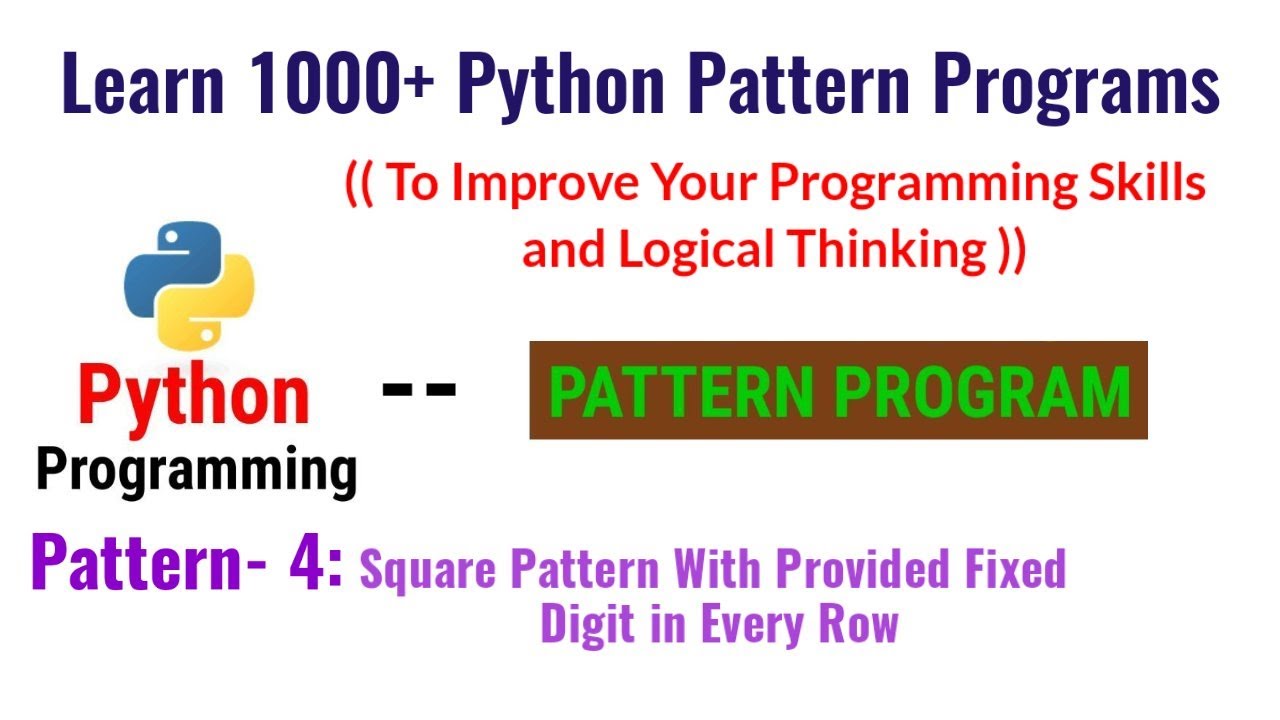 Learn 1000+ python pattern programs |Pattern-4:square pattern with provided fixed digit in every row