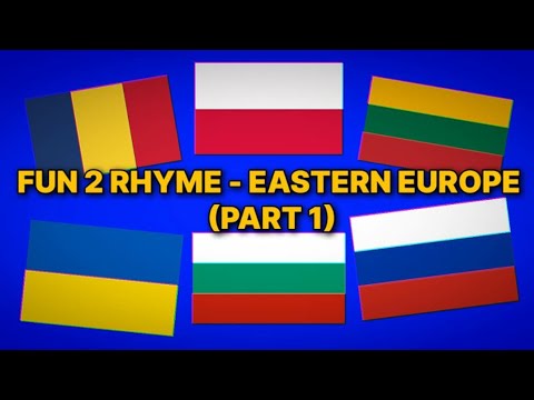 Fun 2 Rhyme - Languages of Eastern Europe (Part 1)