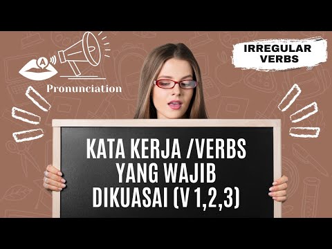 Kata Kerja / VERBS yang wajib dikuasai Verb 1,2,3!
