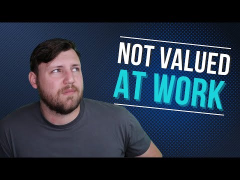Signs You Are Not Valued at Work (and What to Do About It)