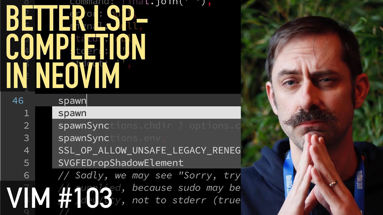 Vim #103: Better LSP-powered completion in Neovim