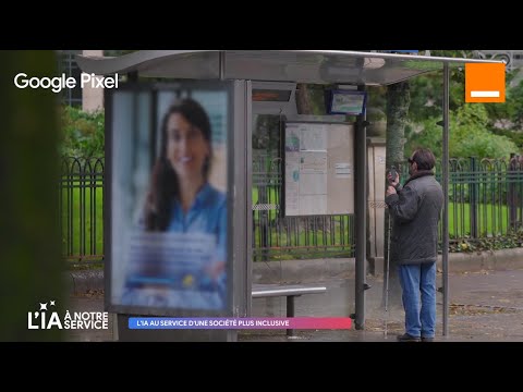 L’IA au service d'une société plus inclusive - Orange x Google x M6