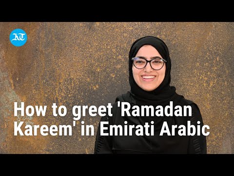 Ramadan 2023| How to greet 'Ramadan Kareem' in Emirati Arabic
