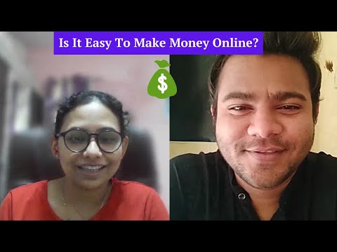 Real Ways To Make Money Online | Is It Easy To Make Money Online?