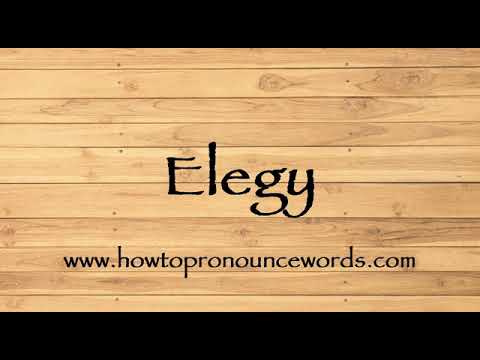 How To Pronounce Elegy ? How To say Elegy New Video