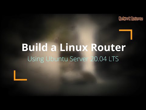 Build Linux Router Using Ubuntu Server 20.04 LTS