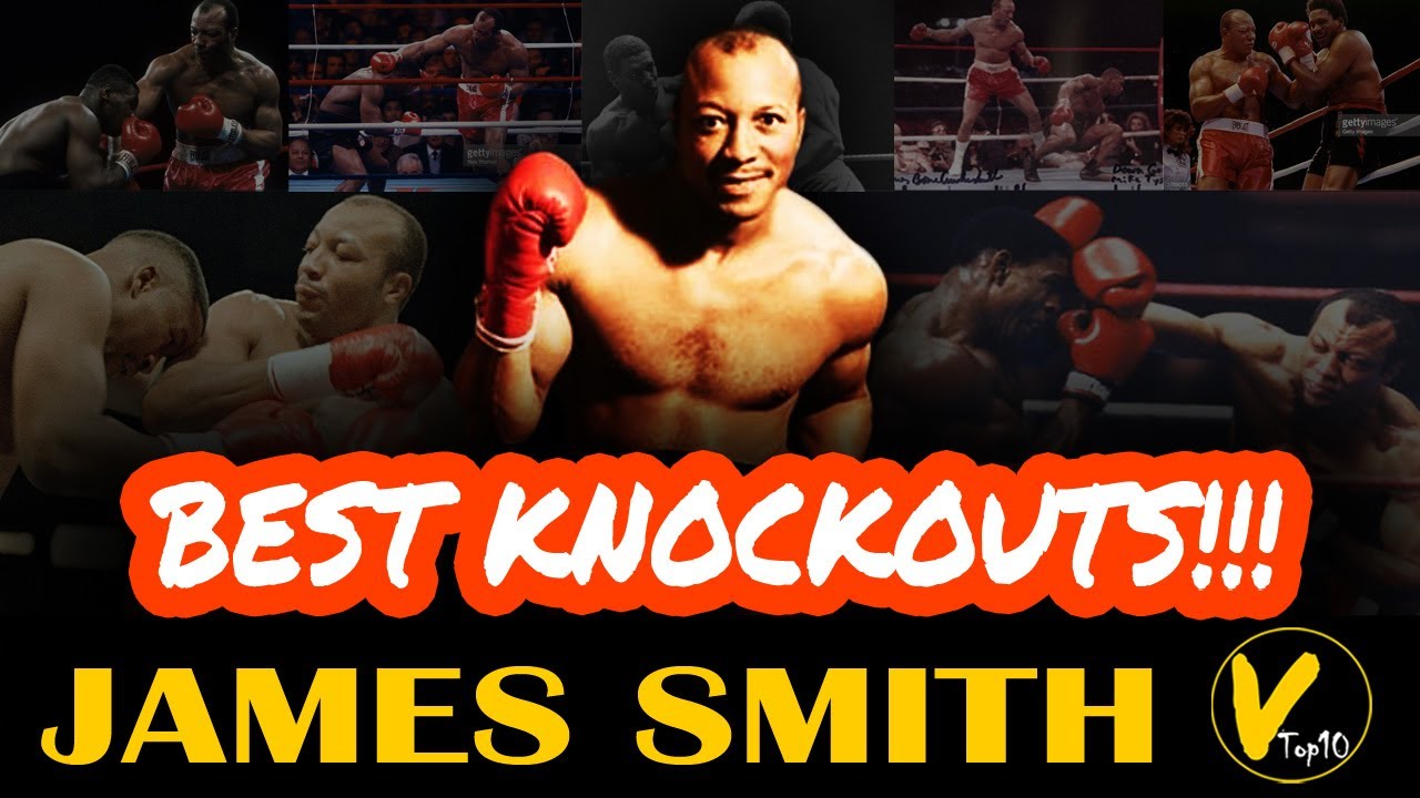 5 James Smith Greatest Knockouts