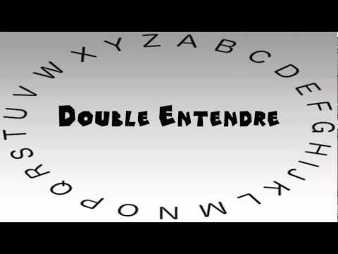 How to Say or Pronounce Double Entendre