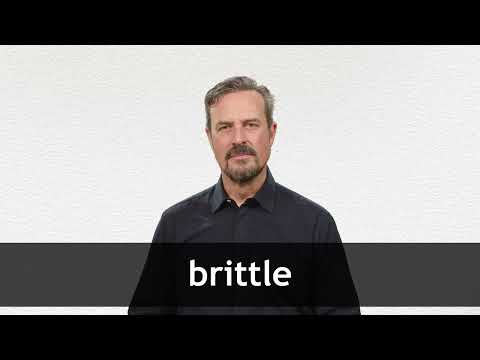 BRITTLE definición y significado | Diccionario Inglés Collins