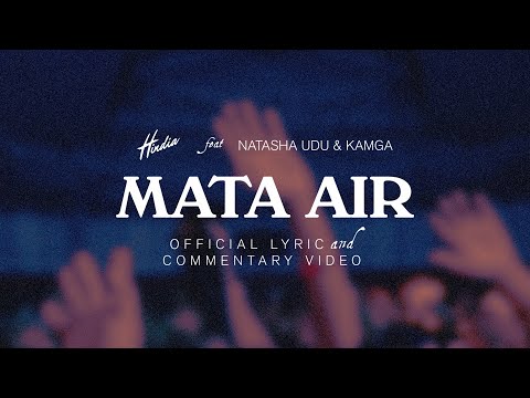 Hindia ft. Natasha Udu - Mata Air (Official Lyric & Commentary Video)