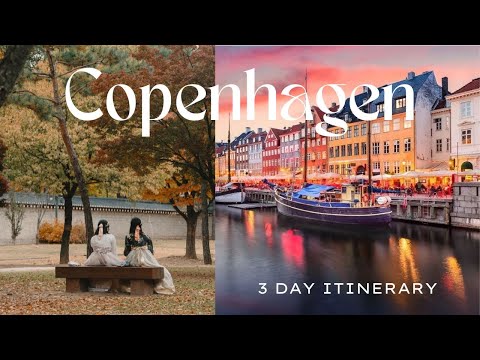 3 Days in Copenhagen You Can't Miss!
